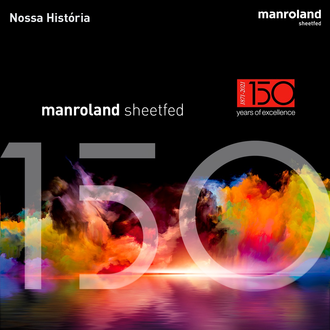 Manroland Sheetfed Celebrates 150 Years! - Manroland